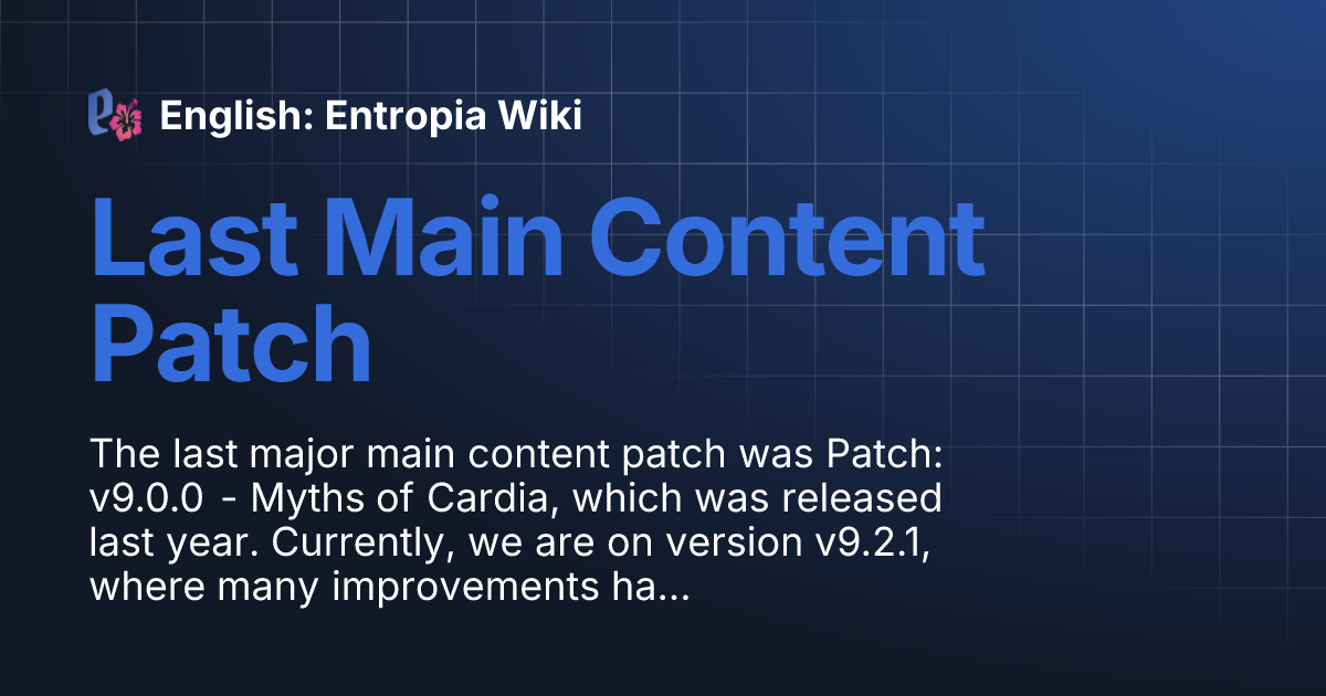 Last Main Content Patch | English: Entropia Wiki