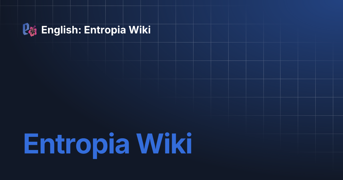 Entropia Wiki | English: Entropia Wiki